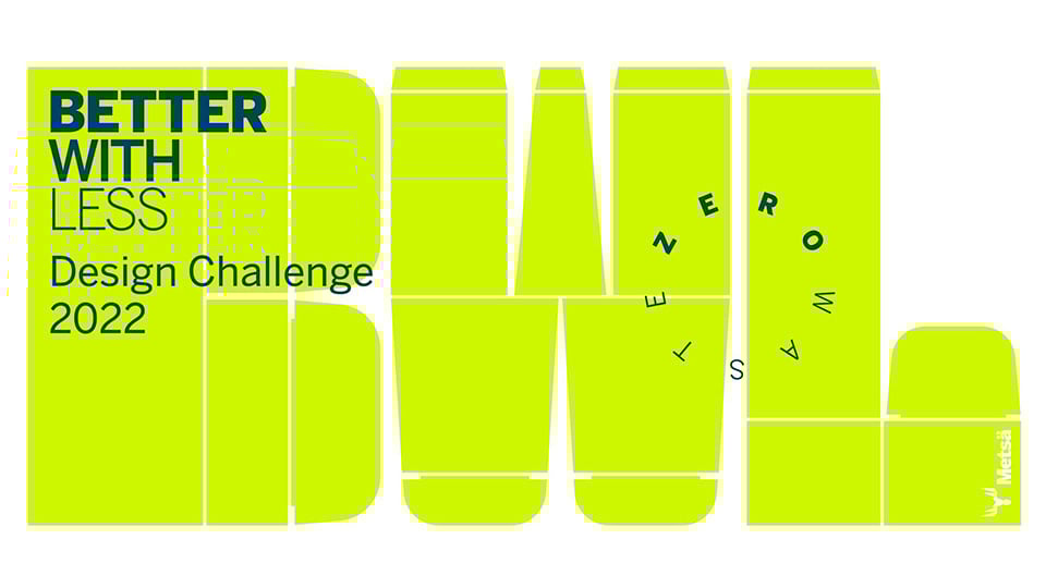 Final call for Better with Less – Design Challenge 2022