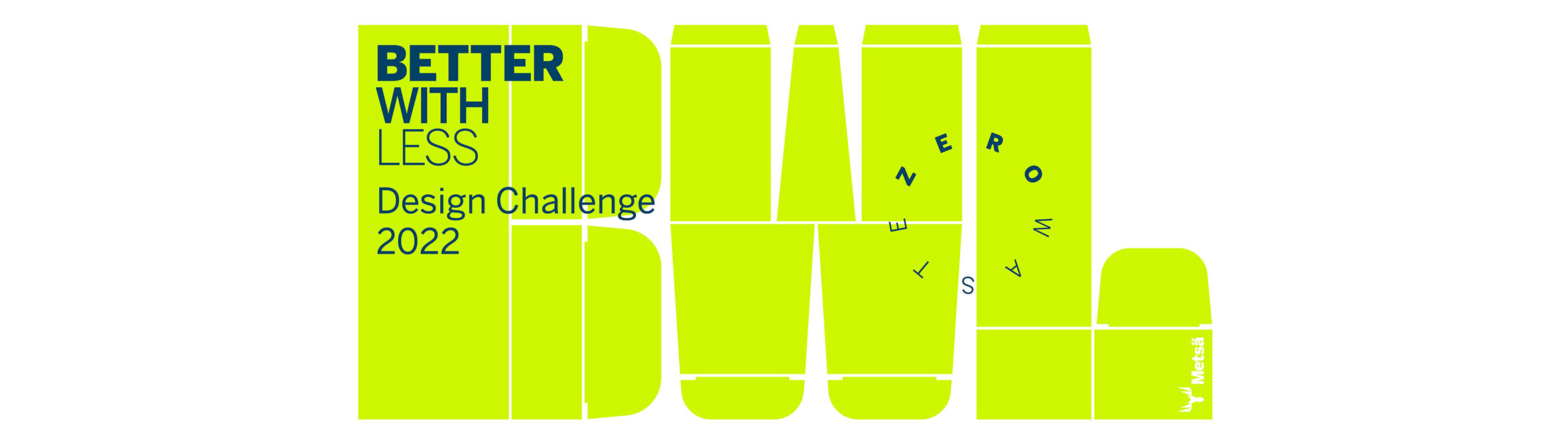 Better with Less – Design Challenge: Winning designs present simple ...