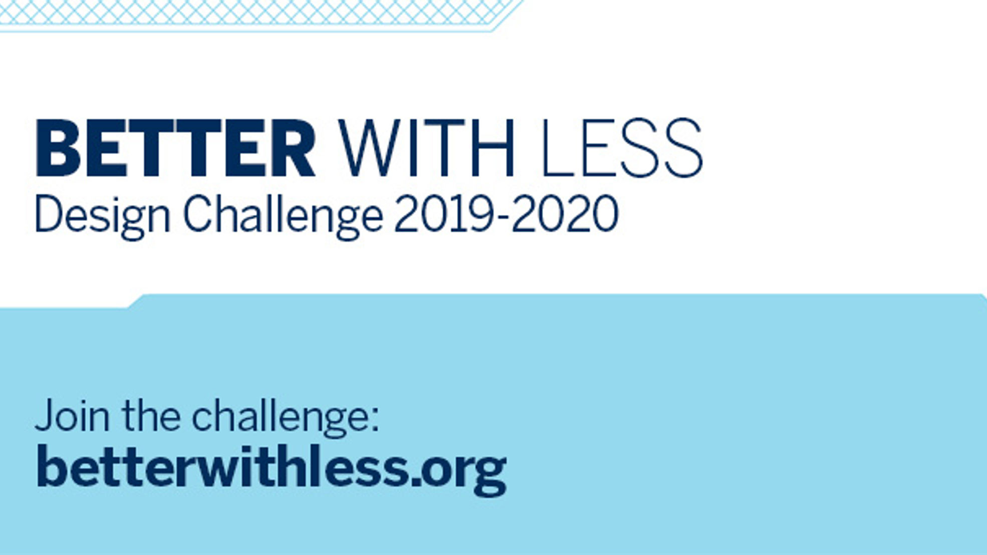 The ‘Better with Less – Design Challenge’ 2019–2020 packaging design ...